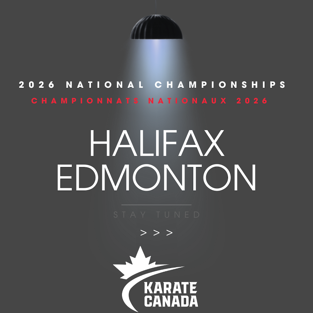 Karate Canada Announces 2026 National Championships - Karate Canada ...